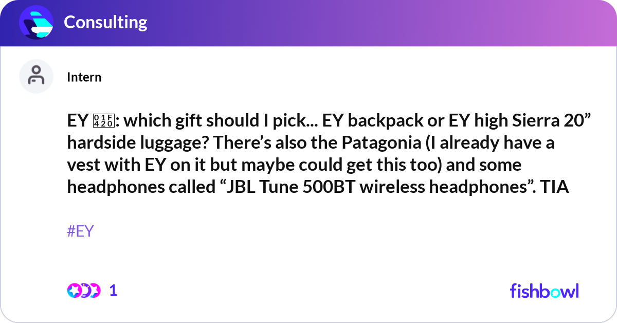 EY 🐠: which gift should I pick... EY backpack or ... | Fishbowl