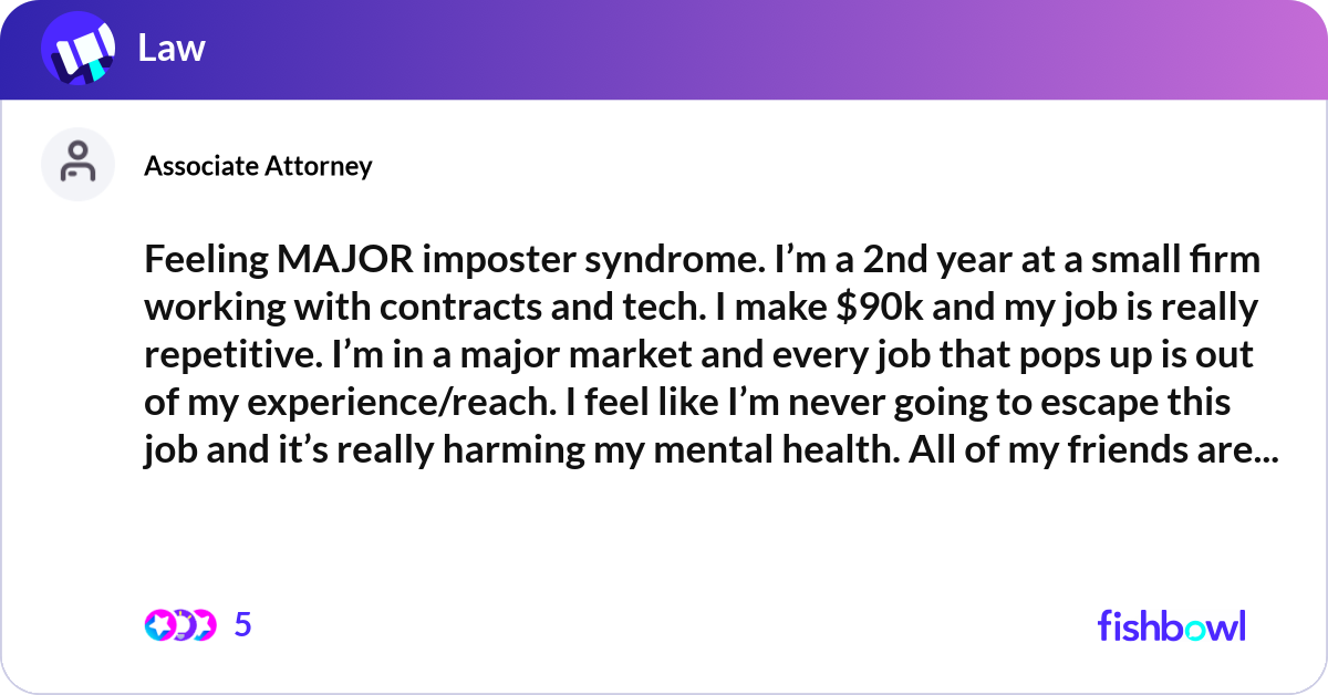 Feeling MAJOR imposter syndrome. I’m a 2nd year at... | Fishbowl