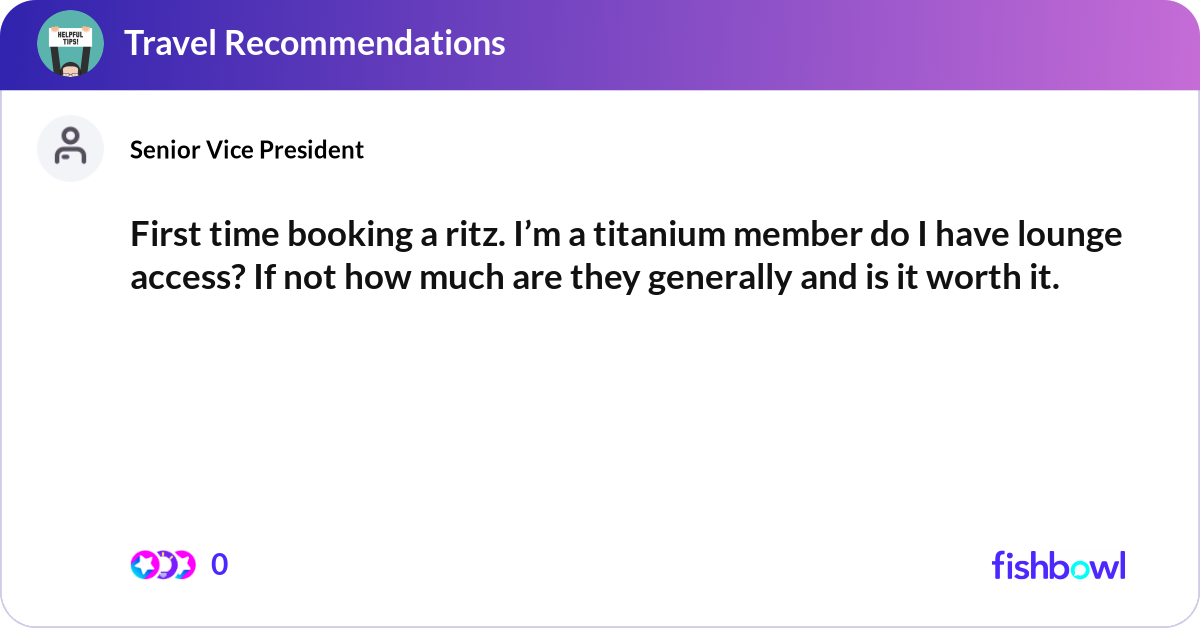 First time booking a ritz. I’m a titanium member d... | Fishbowl