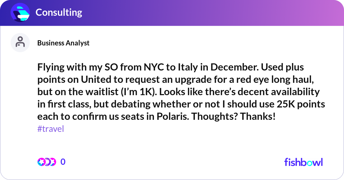 Flying with my SO from NYC to Italy in December. U... | Fishbowl