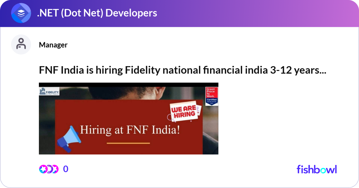 FNF India is hiring Fidelity national financial in... | Fishbowl