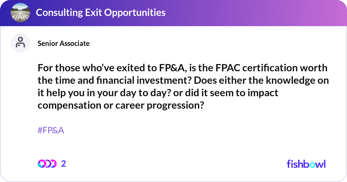 For those who’ve exited to FP&A, is the FPAC certi... | Fishbowl