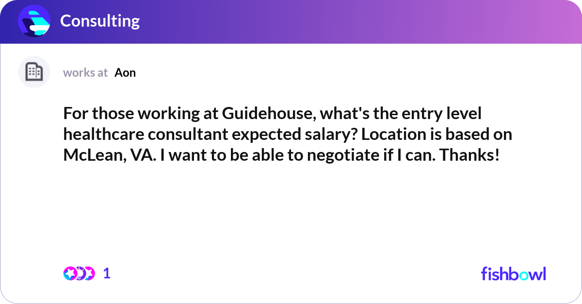 For those working at Guidehouse, what's the entry ... | Fishbowl