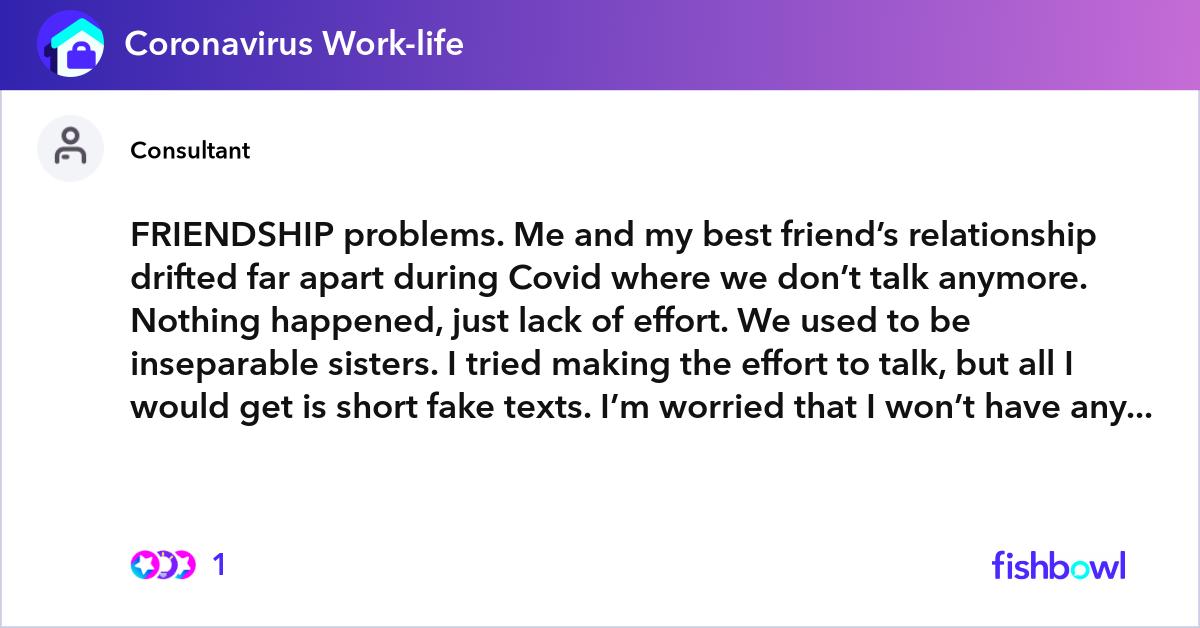 FRIENDSHIP problems. Me and my best friend’s relat... | Fishbowl