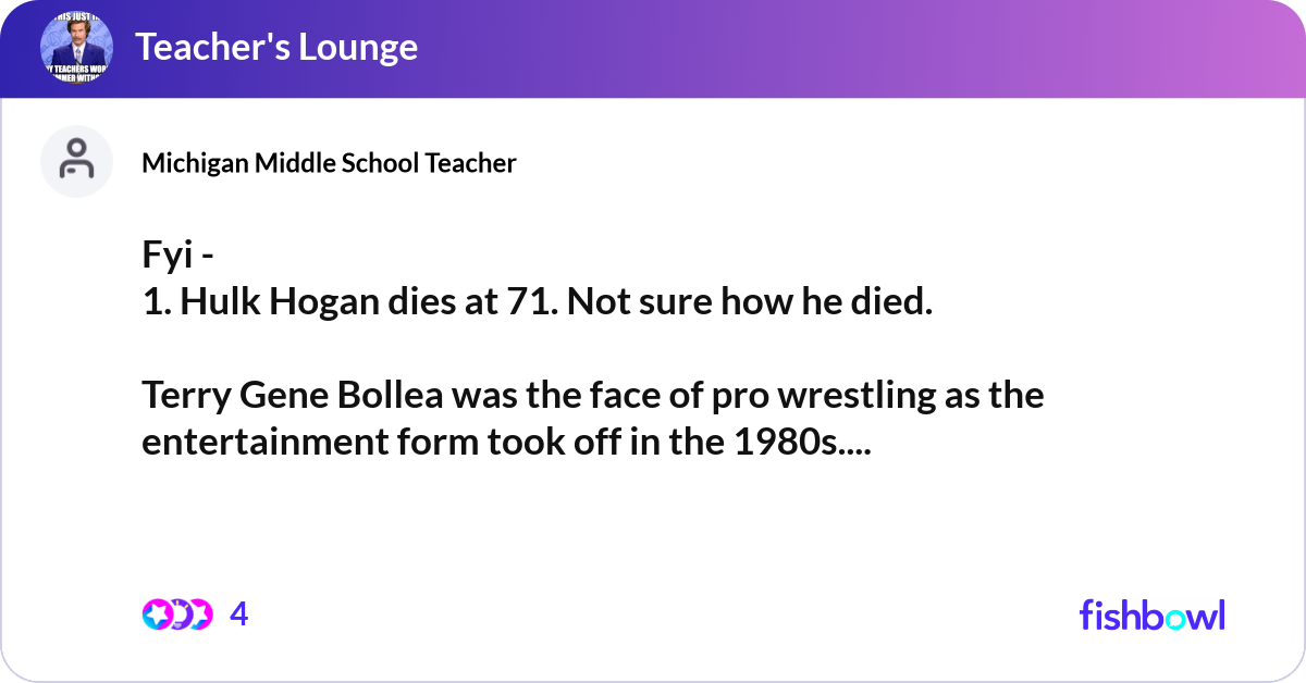 Fyi - 1. Hulk Hogan dies at 71. Not sure how he d... | Fishbowl