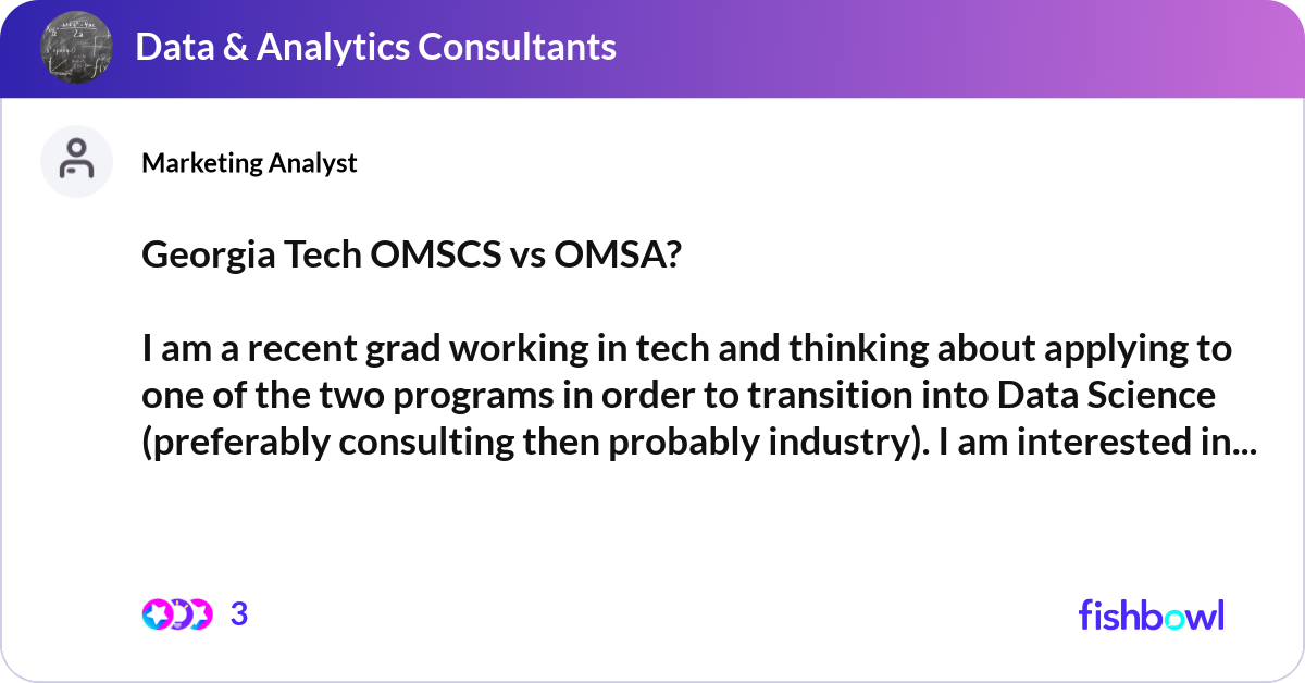 Georgia Tech OMSCS vs OMSA? I am a recent grad wo... | Fishbowl