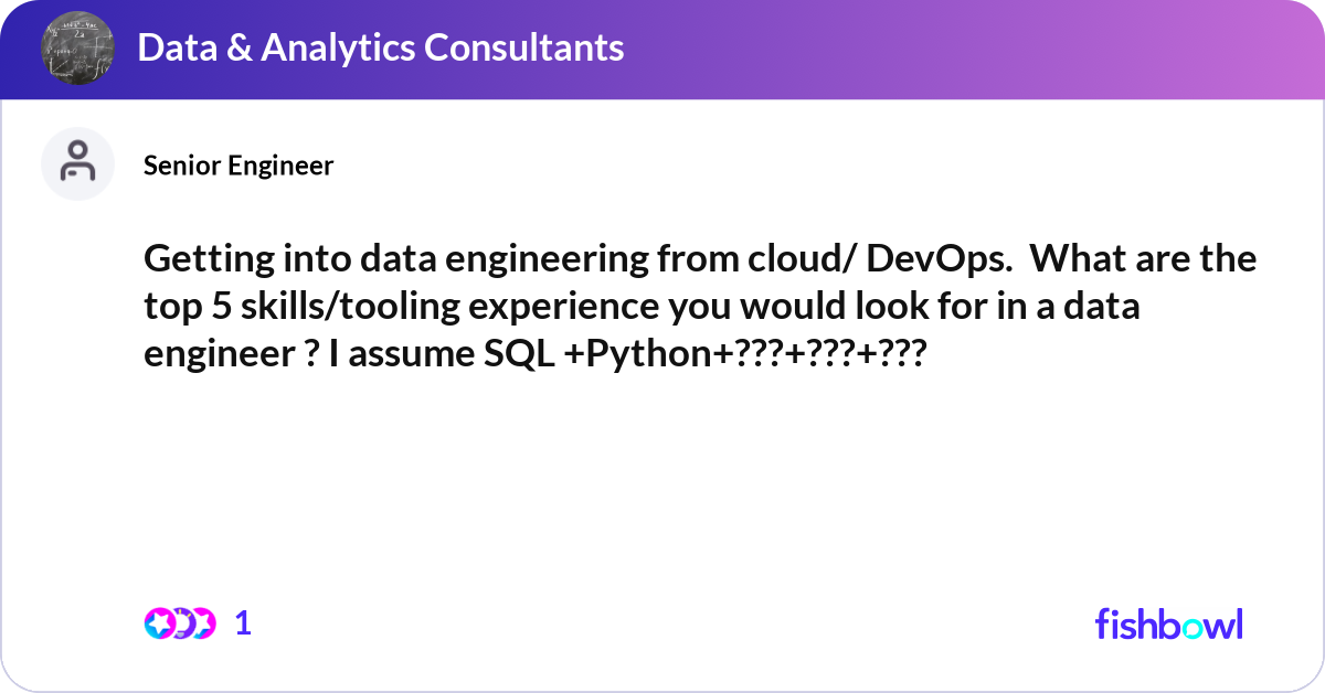 Getting into data engineering from cloud/ DevOps. ... | Fishbowl