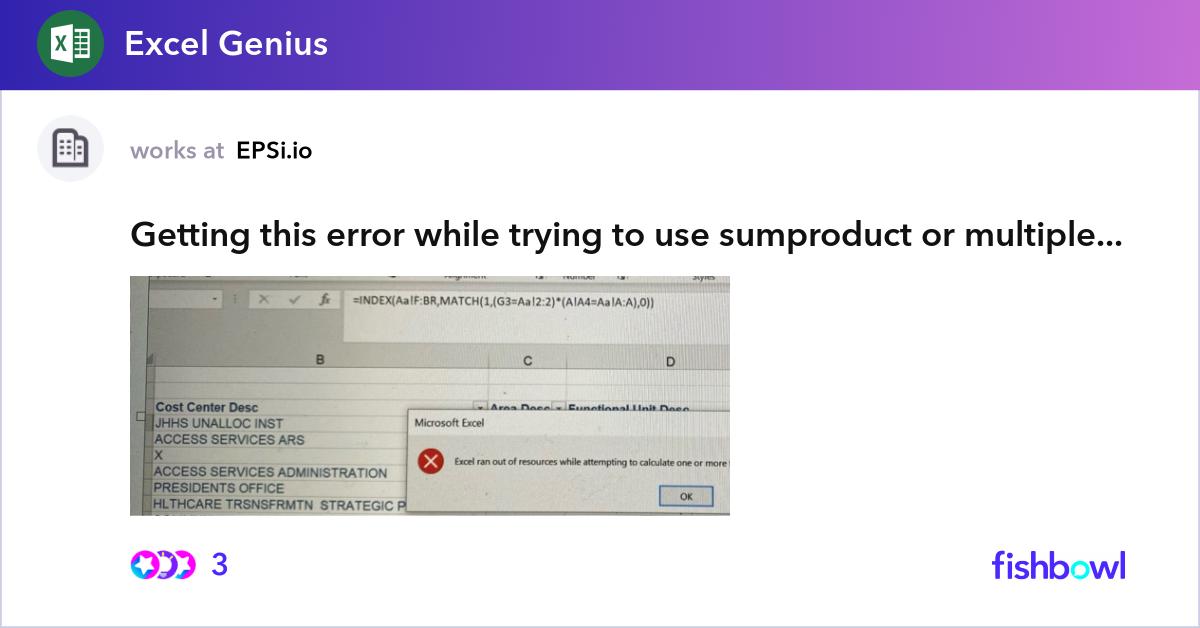 Getting this error while trying to use sumproduct ... | Fishbowl