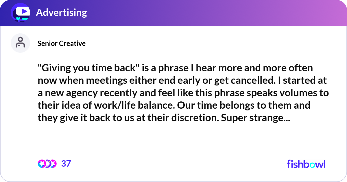 "Giving you time back" is a phrase I hear more and... | Fishbowl