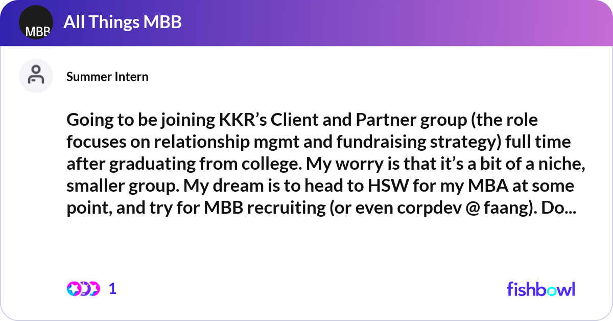 Going to be joining KKR’s Client and Partner group... | Fishbowl