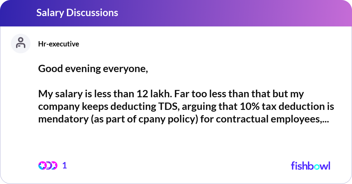 Good evening everyone, My salary is less than 12 ... | Fishbowl