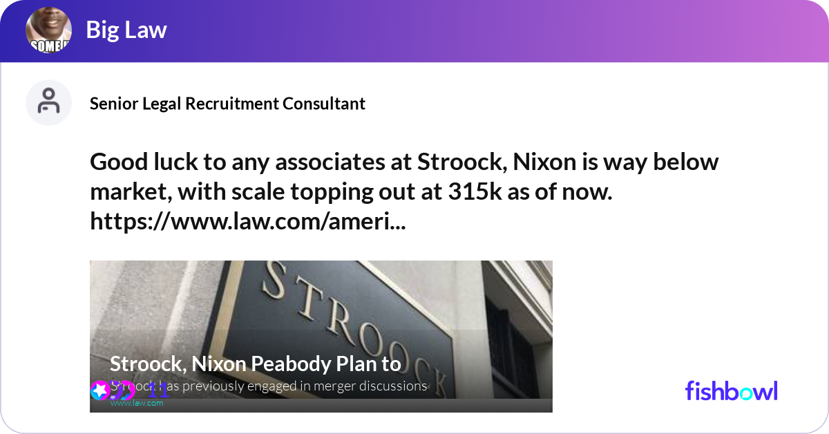 Good luck to any associates at Stroock, Nixon is w... | Fishbowl