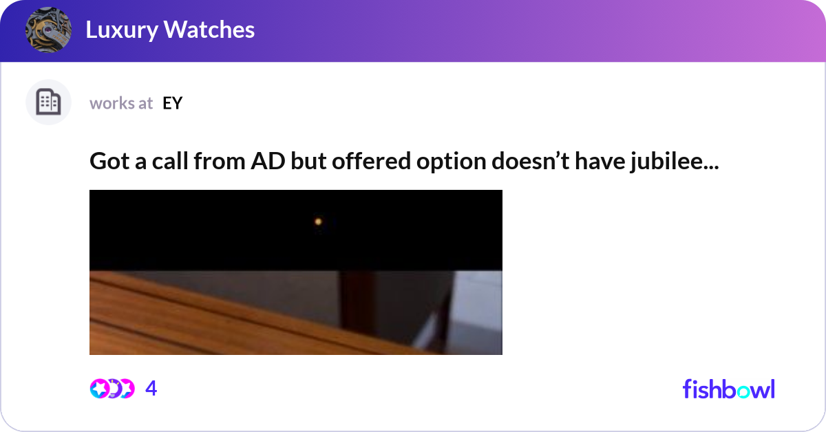 Got a call from AD but offered option doesn’t have... | Fishbowl