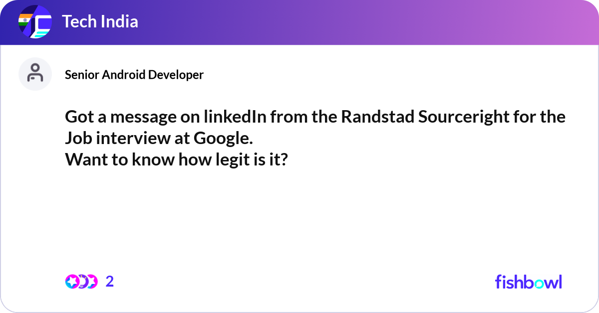 Got a message on linkedIn from the Randstad Source... | Fishbowl