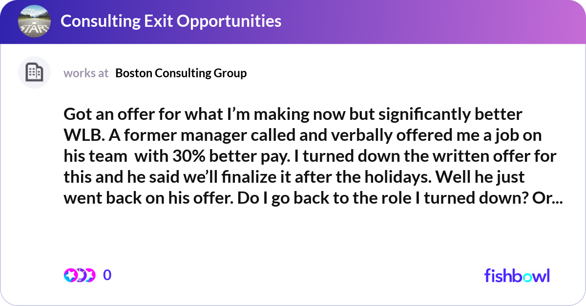 Got an offer for what I’m making now but significa... | Fishbowl