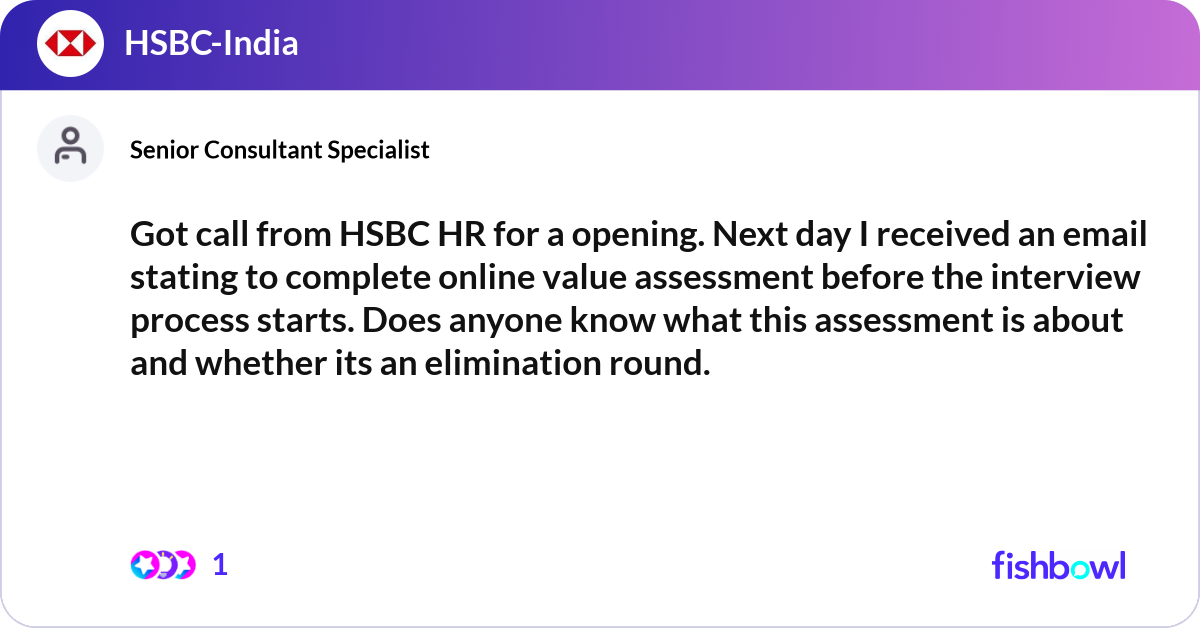 Got call from HSBC HR for a opening. Next day I re... | Fishbowl