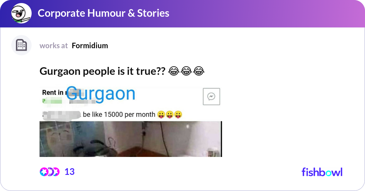 Gurgaon people is it true?? 😂😂😂 | Fishbowl
