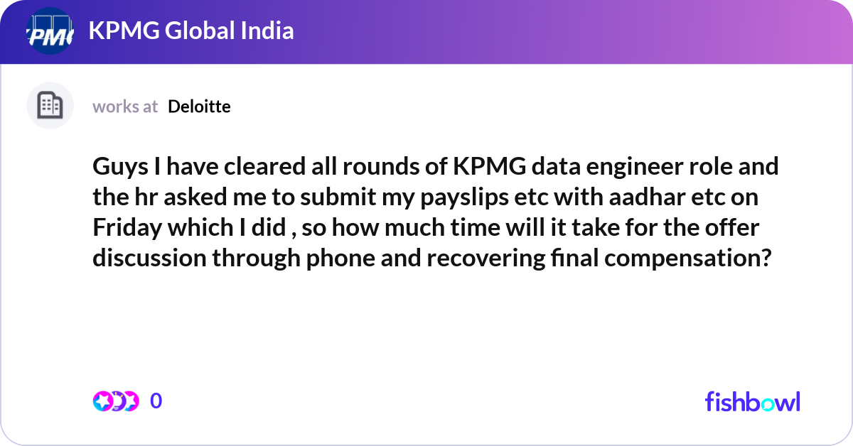 Guys I have cleared all rounds of KPMG data engine... | Fishbowl