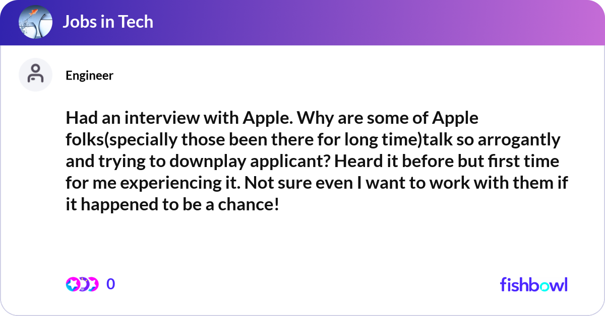 Had an interview with Apple. Why are some of Apple... | Fishbowl