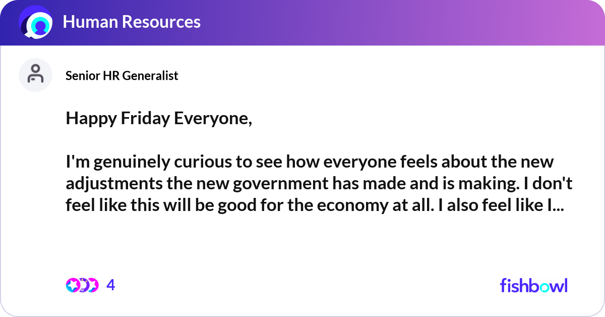 Happy Friday Everyone, I'm genuinely curious to s... | Fishbowl