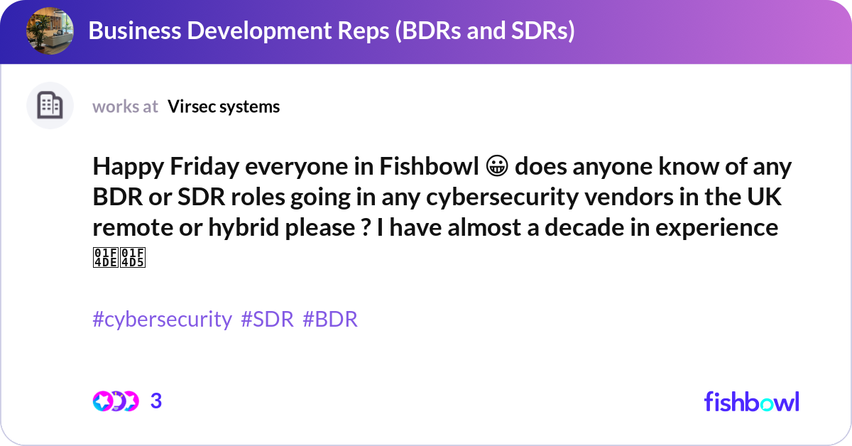 Happy Friday everyone in Fishbowl 😀 does anyone k... | Fishbowl