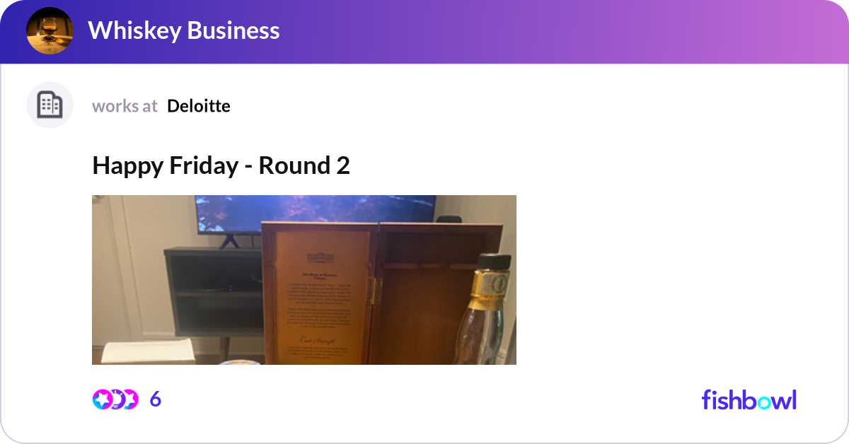 Happy Friday - Round 2 | Fishbowl