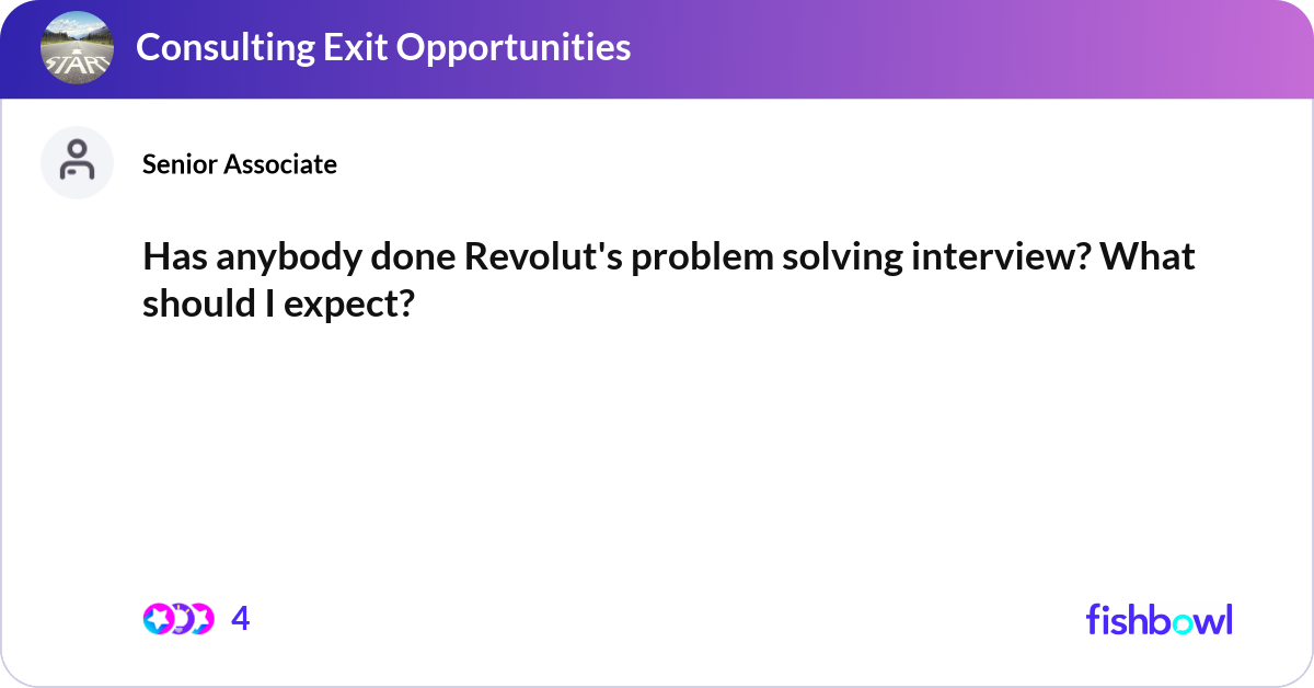 Has anybody done Revolut's problem solving intervi... | Fishbowl