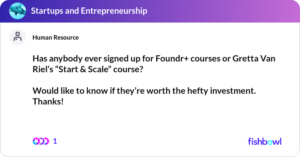 Has anybody ever signed up for Foundr+ courses or ... | Fishbowl