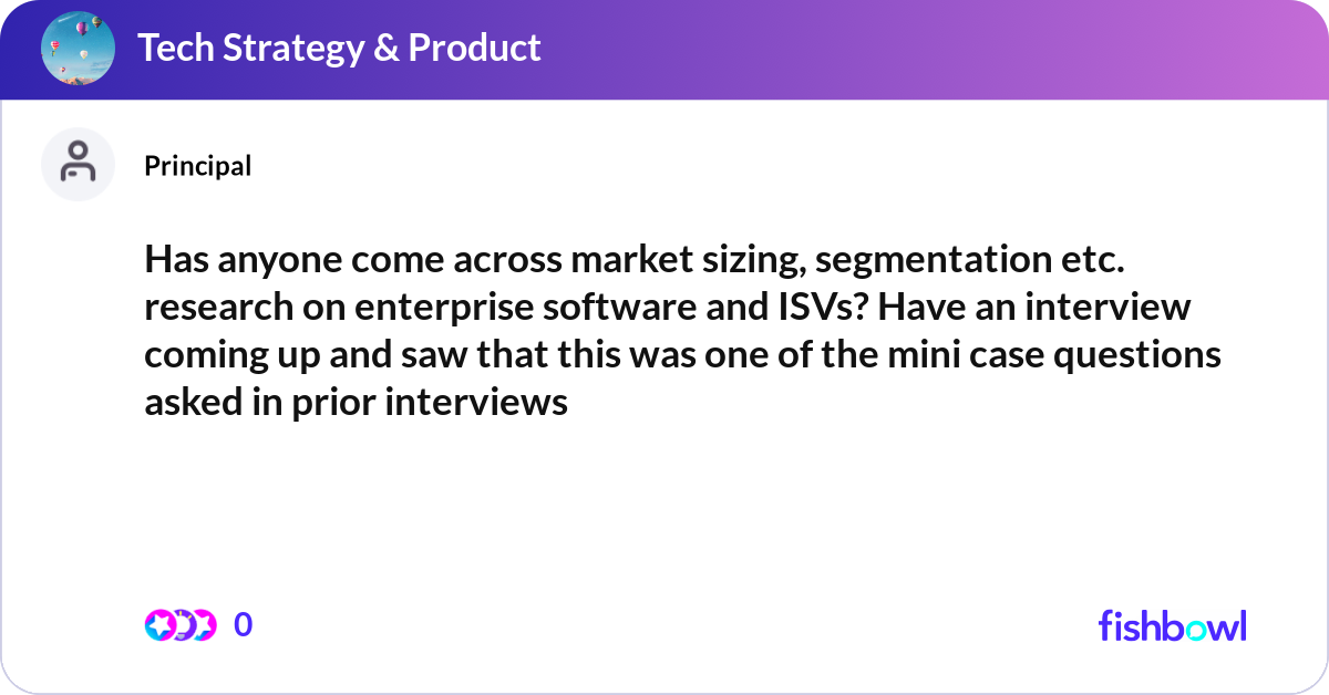 Has anyone come across market sizing, segmentation... | Fishbowl