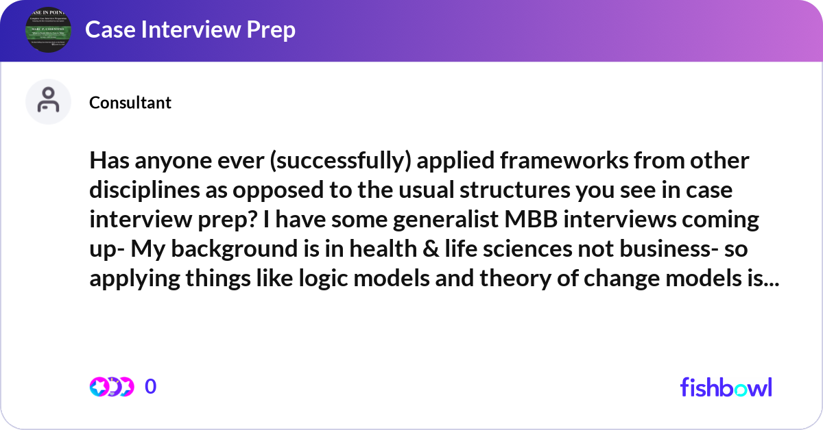 Has anyone ever (successfully) applied frameworks ... | Fishbowl