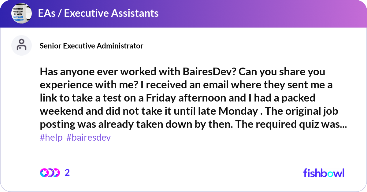 Has anyone ever worked with BairesDev? Can you sha... | Fishbowl