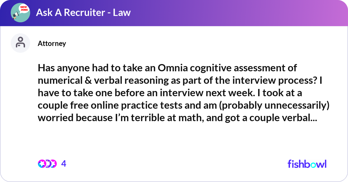 Has anyone had to take an Omnia cognitive assessme... | Fishbowl