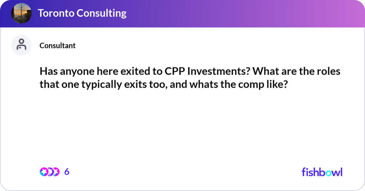 Has anyone here exited to CPP Investments? What ar... | Fishbowl