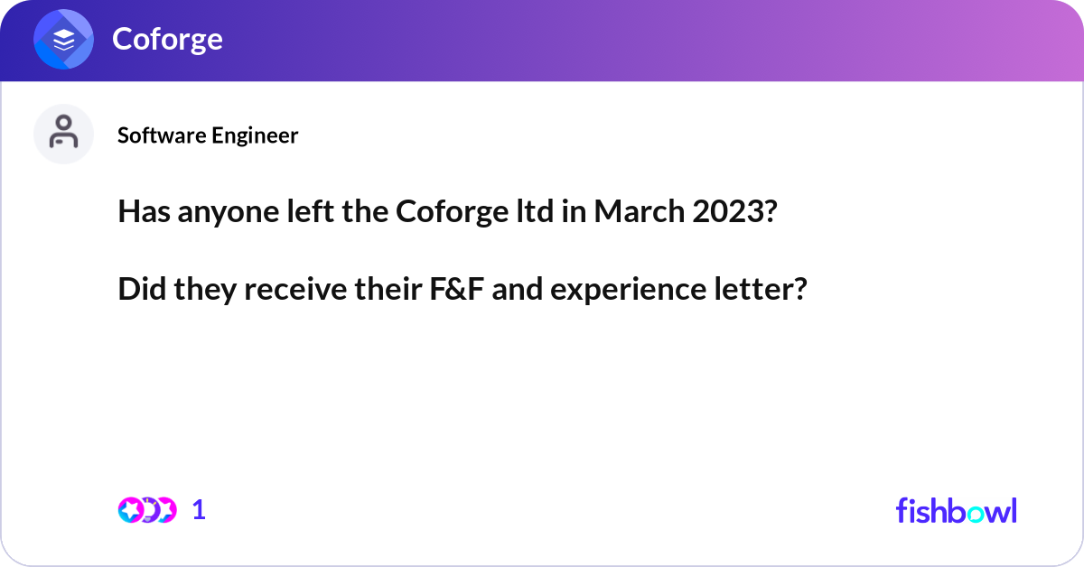 Has anyone left the Coforge ltd in March 2023? Di... | Fishbowl
