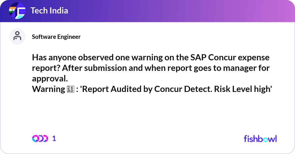 Has anyone observed one warning on the SAP Concur ... | Fishbowl