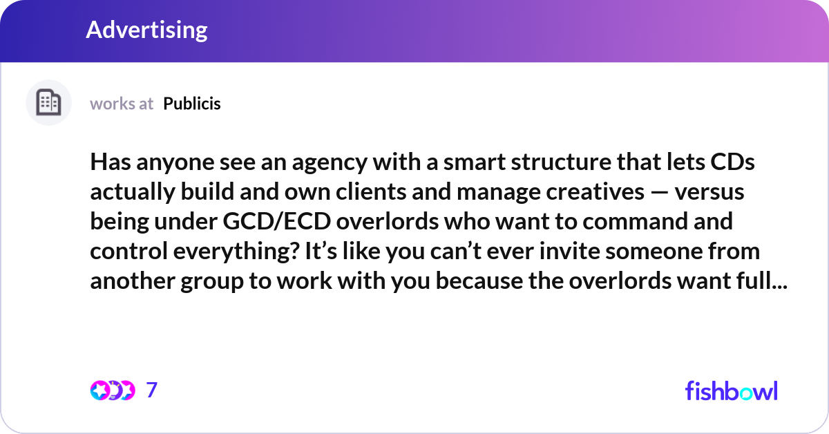 Has anyone see an agency with a smart structure th... | Fishbowl