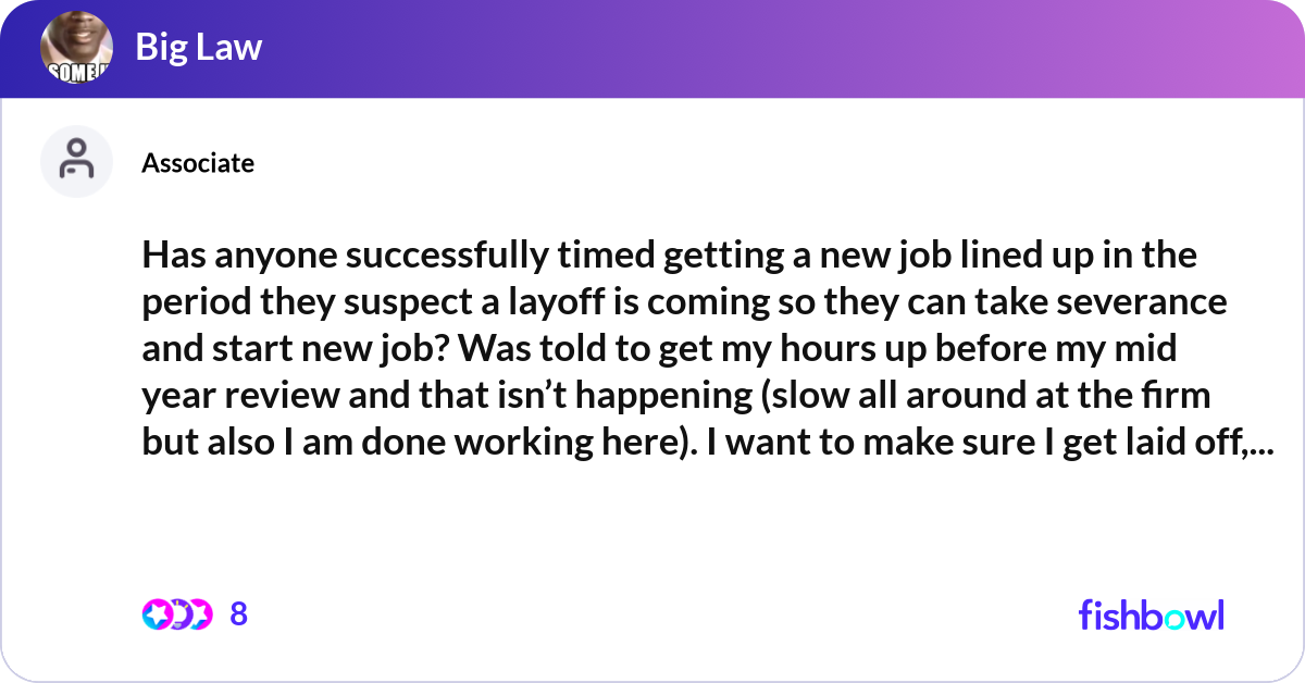 Has anyone successfully timed getting a new job li... | Fishbowl