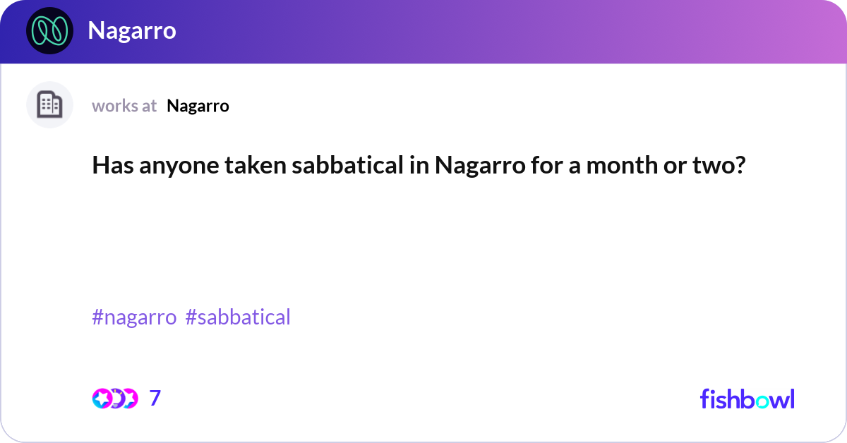 Has anyone taken sabbatical in Nagarro for a month... | Fishbowl