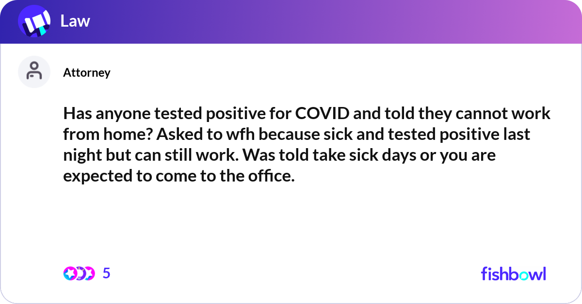 Has anyone tested positive for COVID and told they... | Fishbowl