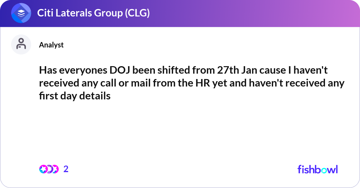 Has everyones DOJ been shifted from 27th Jan cause... | Fishbowl