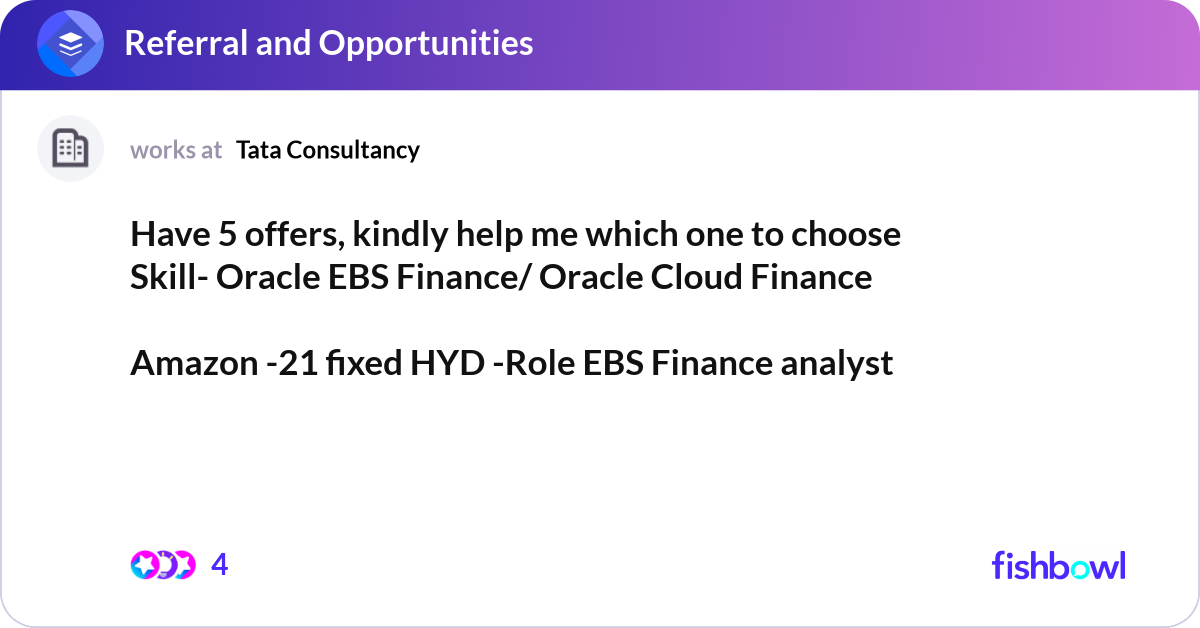 Have 5 offers, kindly help me which one to choose ... | Fishbowl