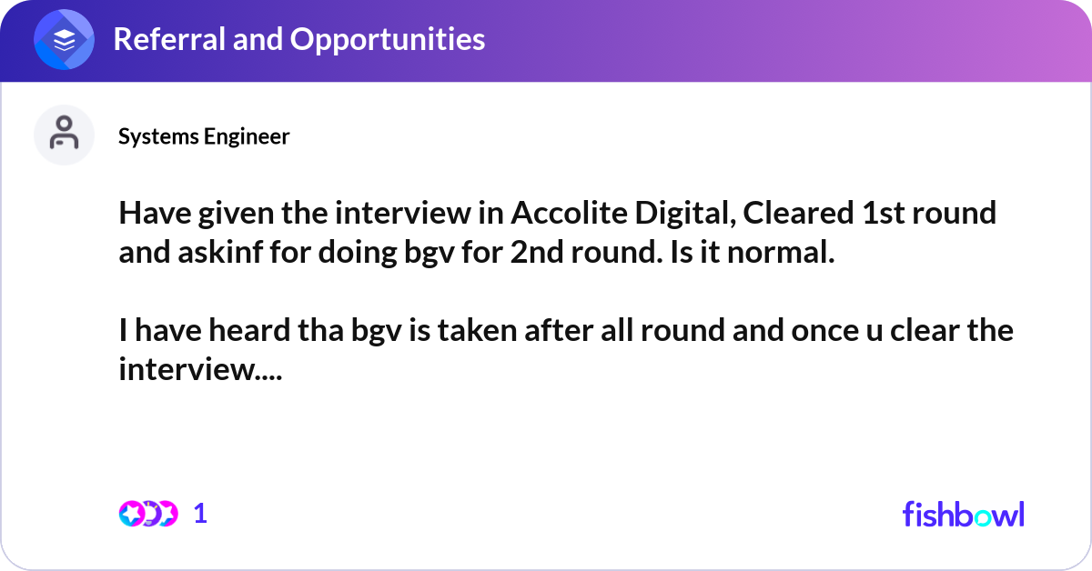 Have given the interview in Accolite Digital, Clea... | Fishbowl