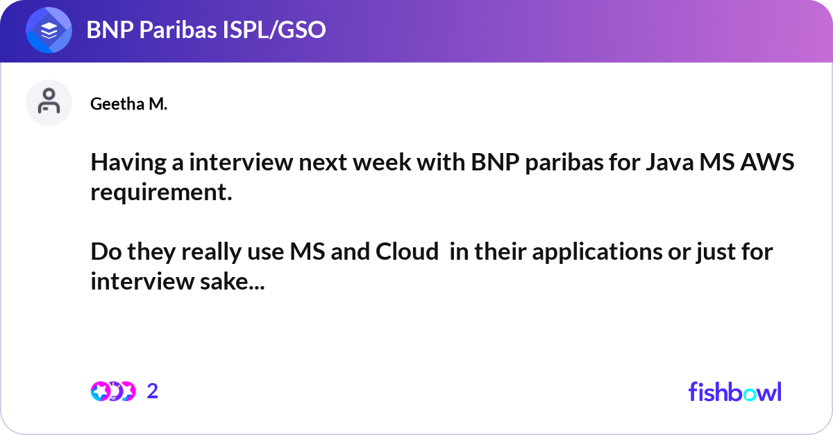 Having a interview next week with BNP paribas for ... | Fishbowl
