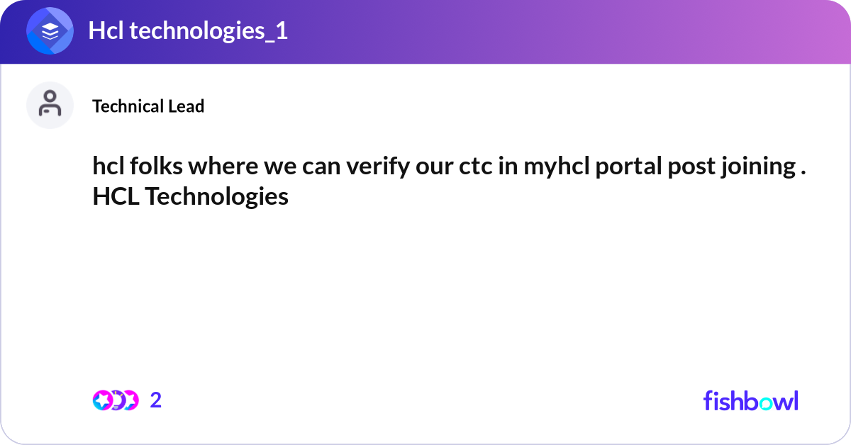 hcl folks where we can verify our ctc in myhcl por... | Fishbowl