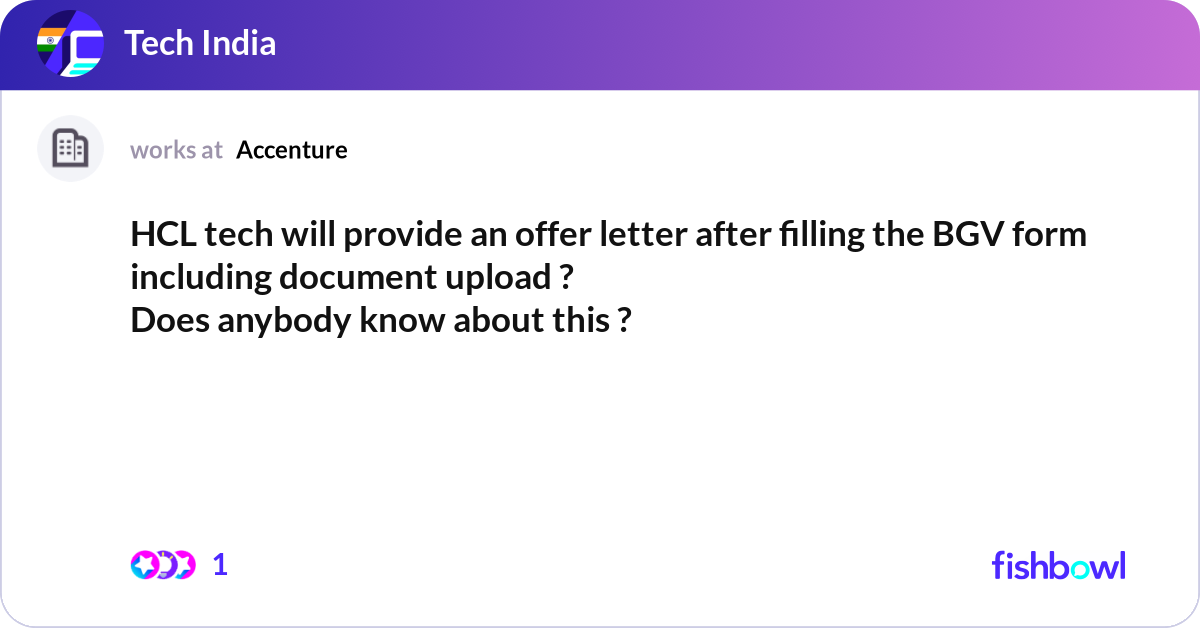 HCL tech will provide an offer letter after fillin... | Fishbowl