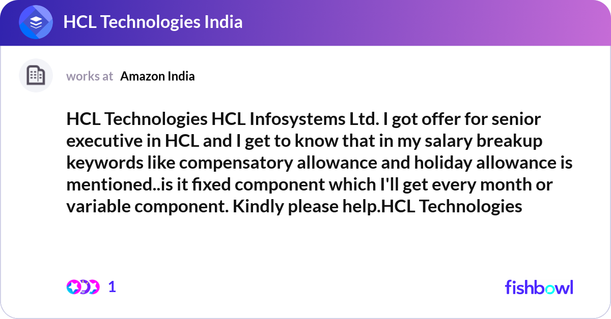 HCL Technologies HCL Infosystems Ltd. I got offer ... | Fishbowl