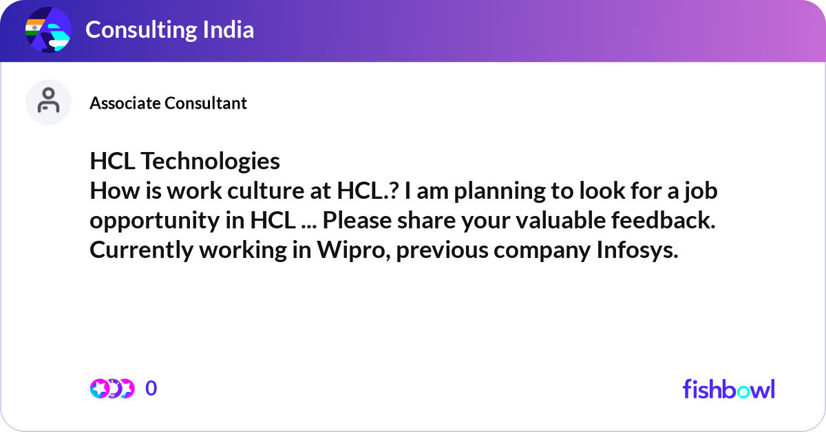 HCL Technologies How is work culture at HCL.? I a... | Fishbowl