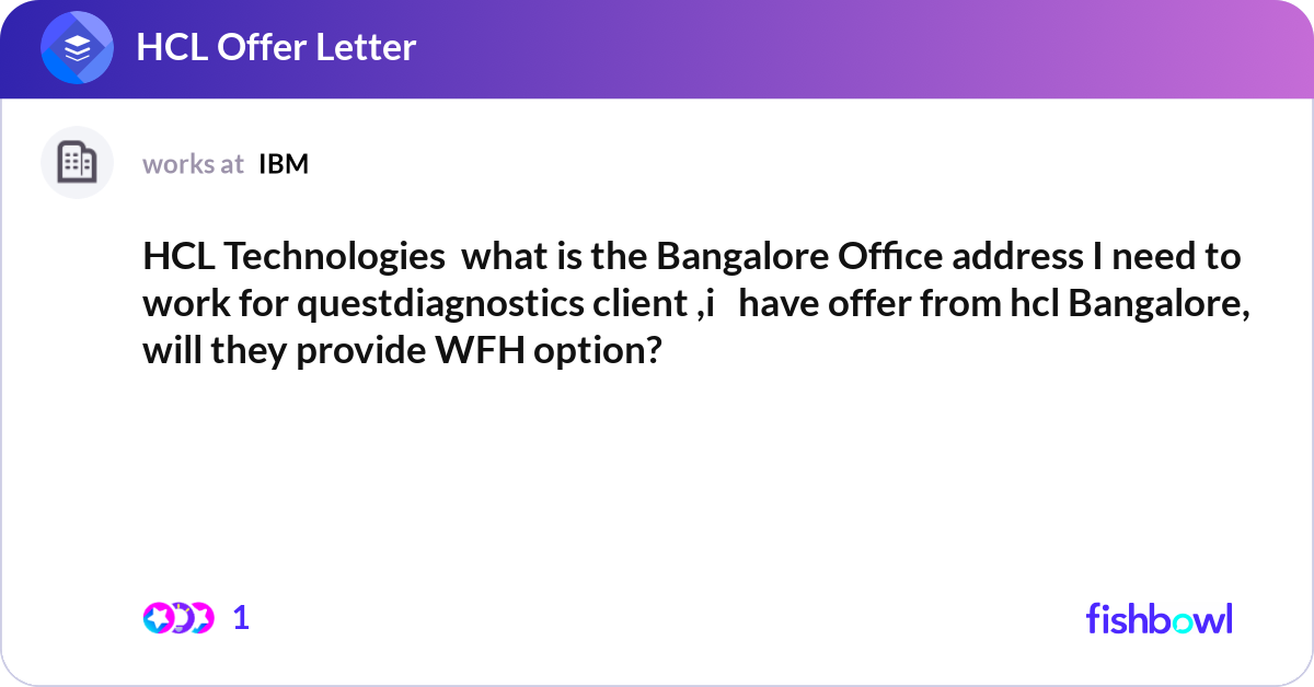 HCL Technologies what is the Bangalore Office add... | Fishbowl