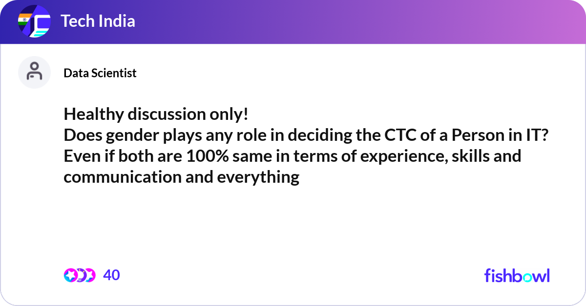 Healthy discussion only! Does gender plays any rol... | Fishbowl