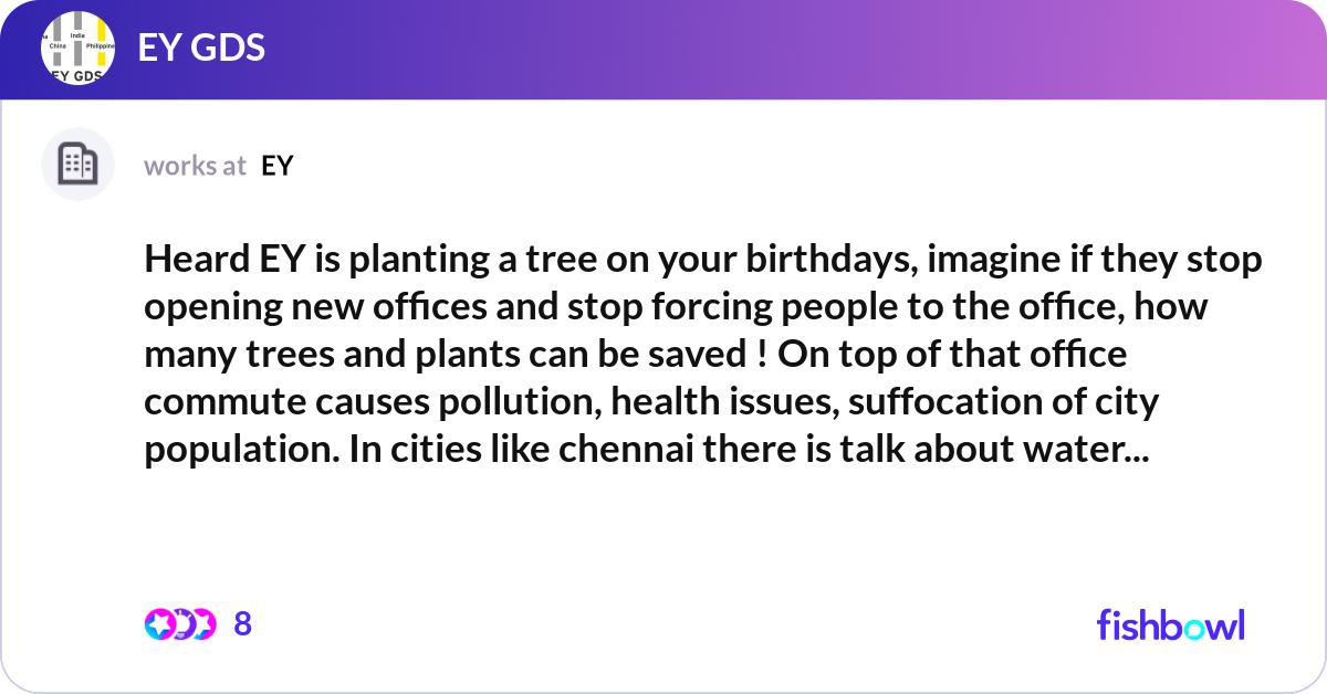 Heard EY is planting a tree on your birthdays, ima... | Fishbowl
